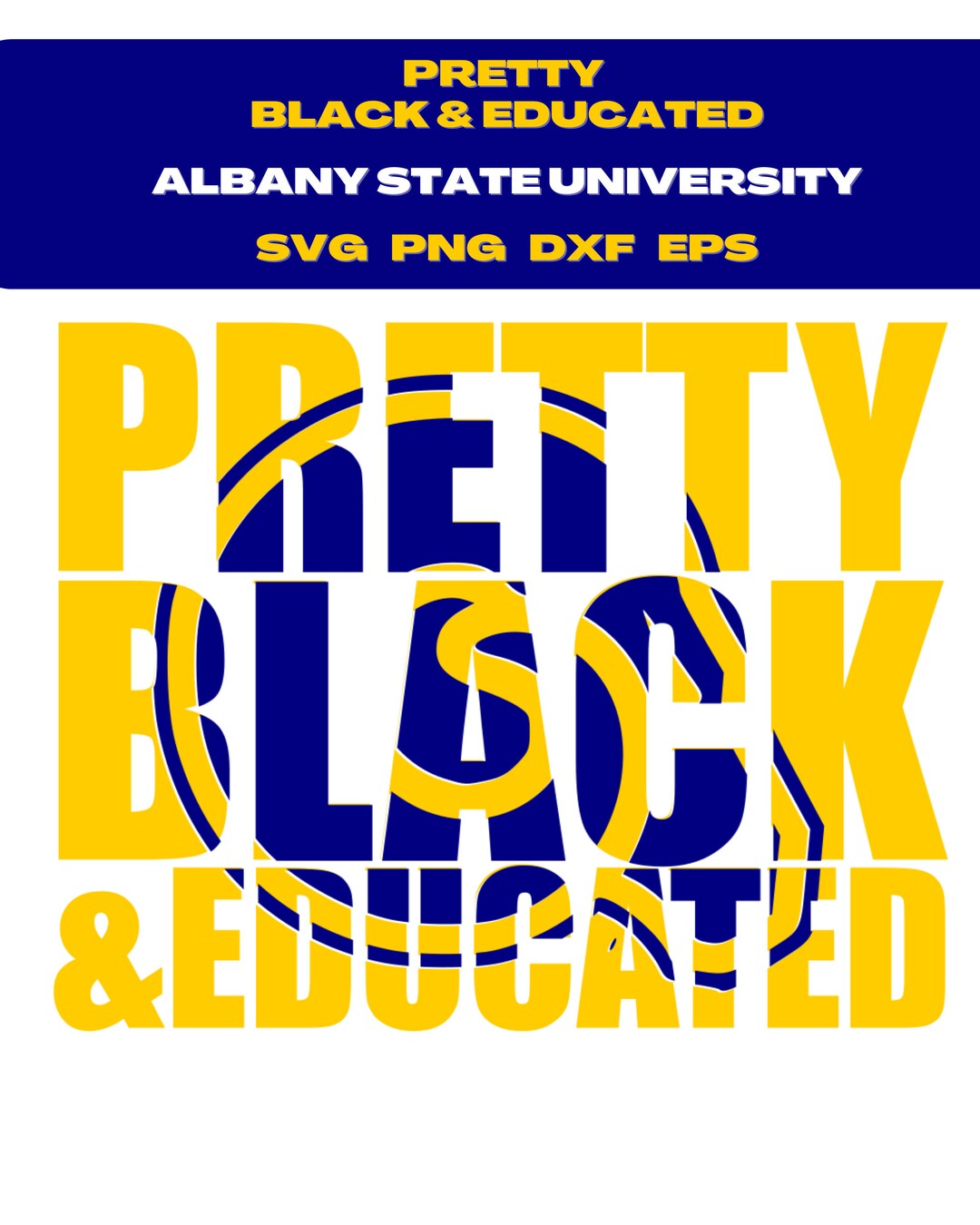 Pretty Black & Educated Albany State University Svg/asu Rams HBCU Svg ...