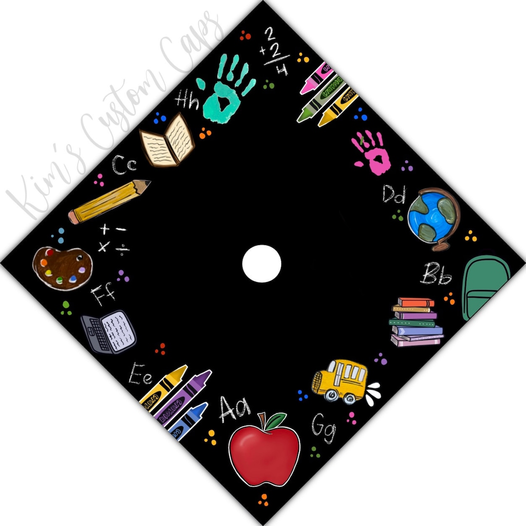 Teacher Printed Graduation Cap Custom Quote Cap Topper Elementary ...