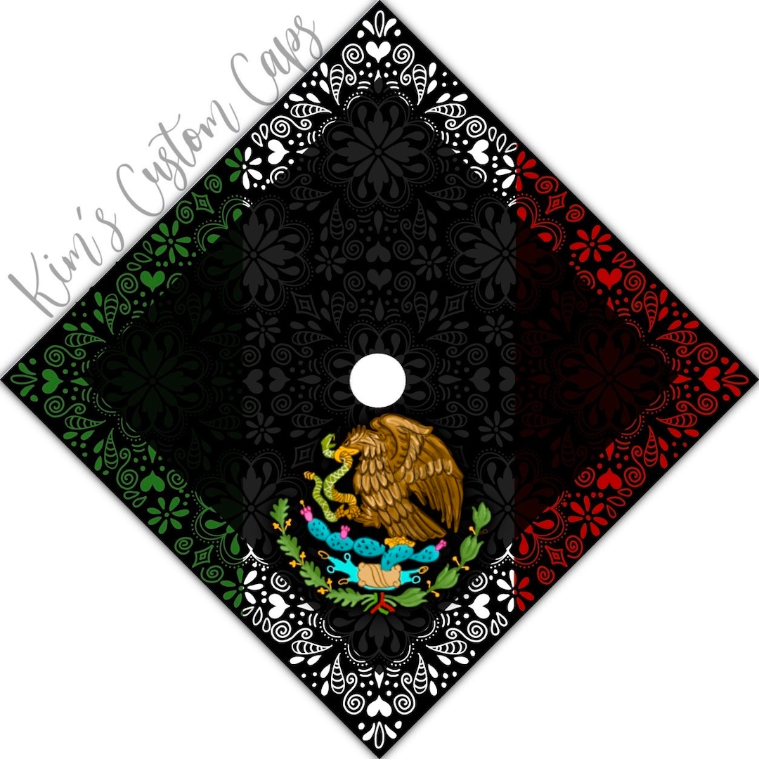 Mexican Flag Printed Custom Quote Graduation Cap Topper - Etsy