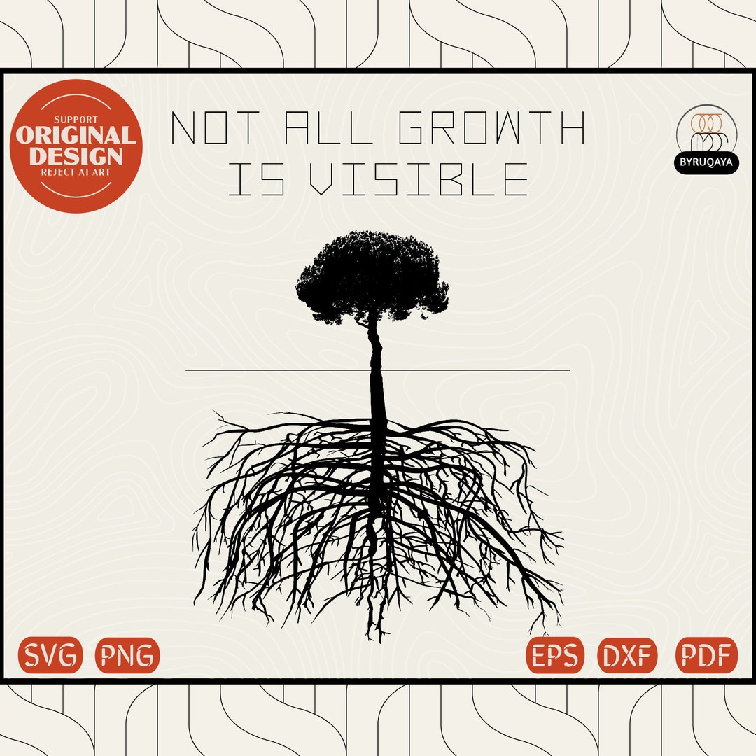 Not All Growth is Visible Plant Roots Svg Circuit Printer Clipart PNG ...