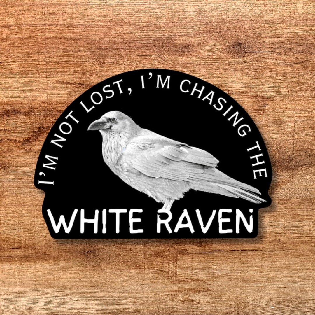 WHITE RAVEN "i'm Not Lost" Vinyl Sticker - Etsy