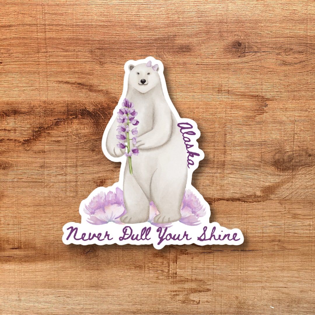 Polar Bear Sticker. Never Dull Your Shine. Waterbottle Sticker. Decal ...
