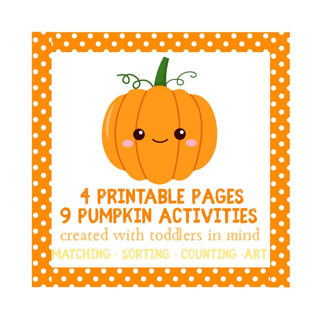 Pumpkin Activities for Toddlers, Matching, Sorting, Counting, Art ...