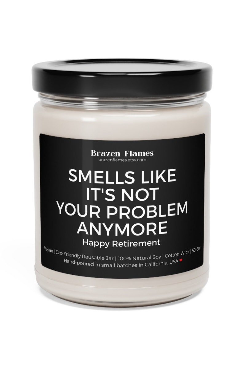 Happy Retirement Smells Like It's Not Your Problem Anymore - Etsy Happy Retirement Smells Like It's Not Your Problem Anymore - Etsy