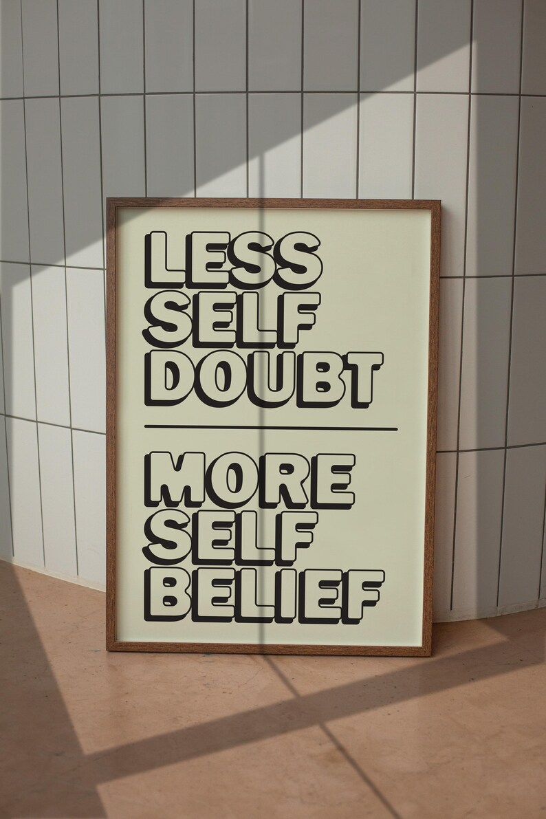 Minimalist Self-doubt Poster: Motivational Wall Art, Trendy Office ...