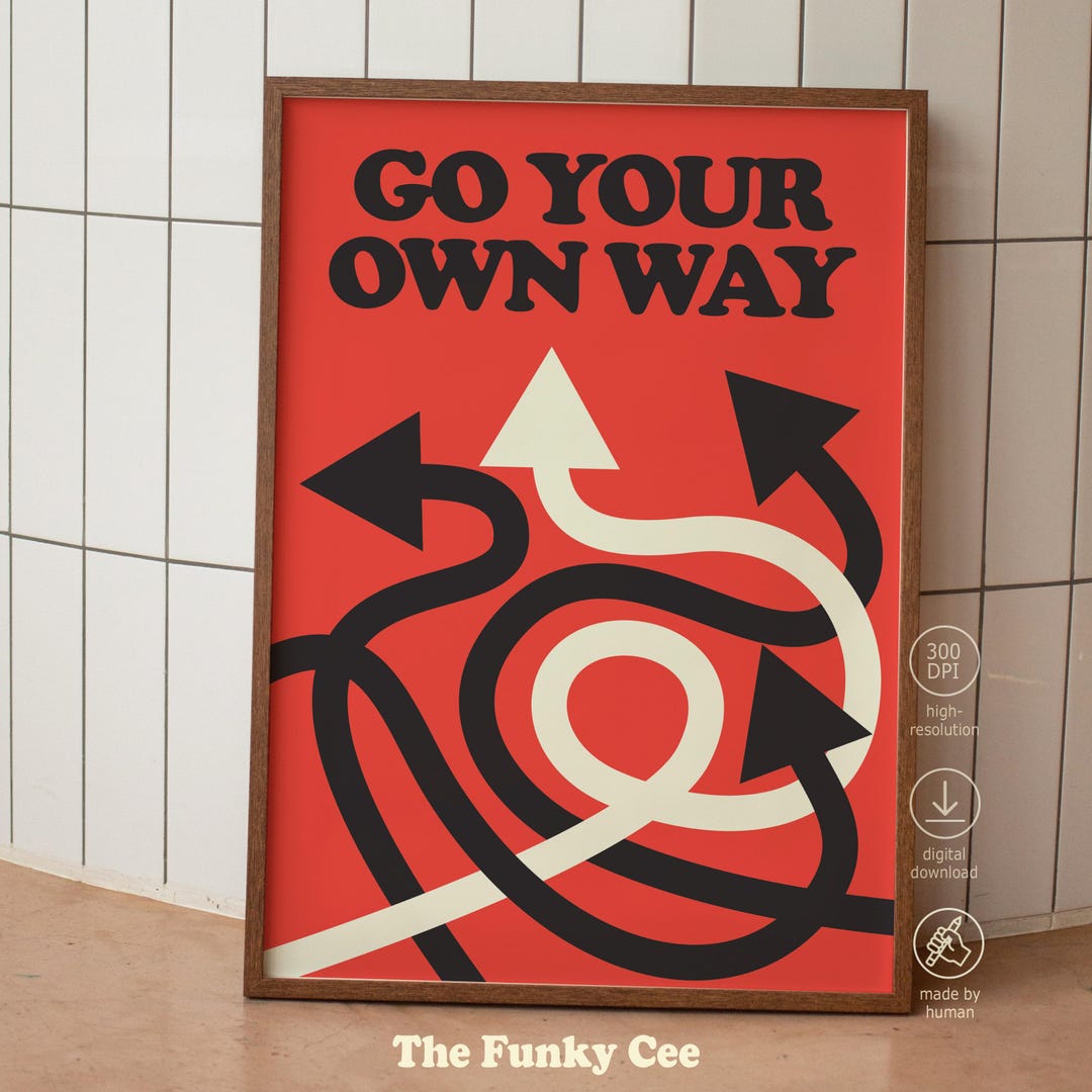 Retro Orange 'go Your Own Way' Art Print (digital Download) - Etsy