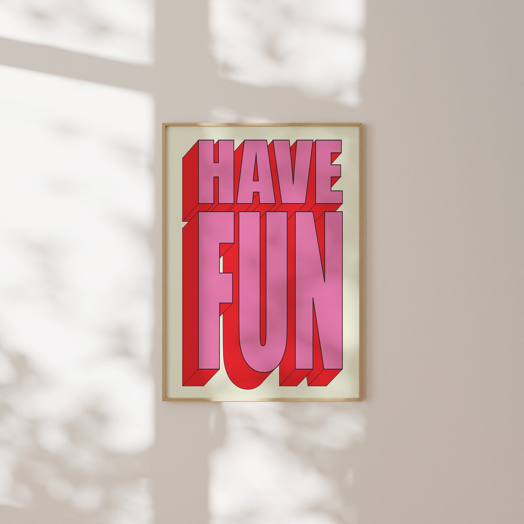 Have Fun Typography Art, Retro Pink Wall Art, Retro Typography ...