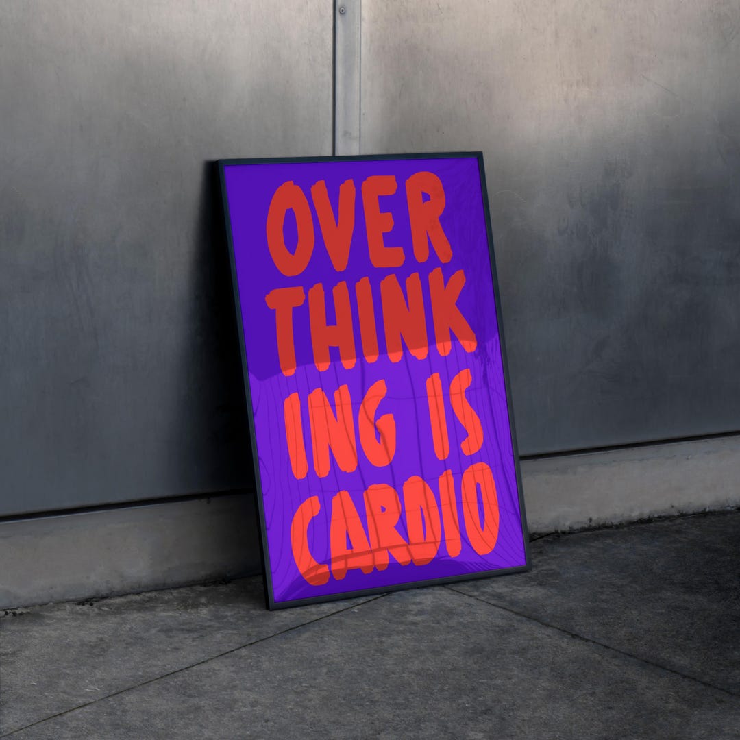 Overthinking is Cardio Poster: Funny Minimalist Office Art - Etsy