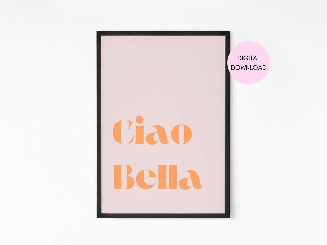 Ciao Bella Poster Pink Digital Download Wall Art Pink Wall Art Modern ...