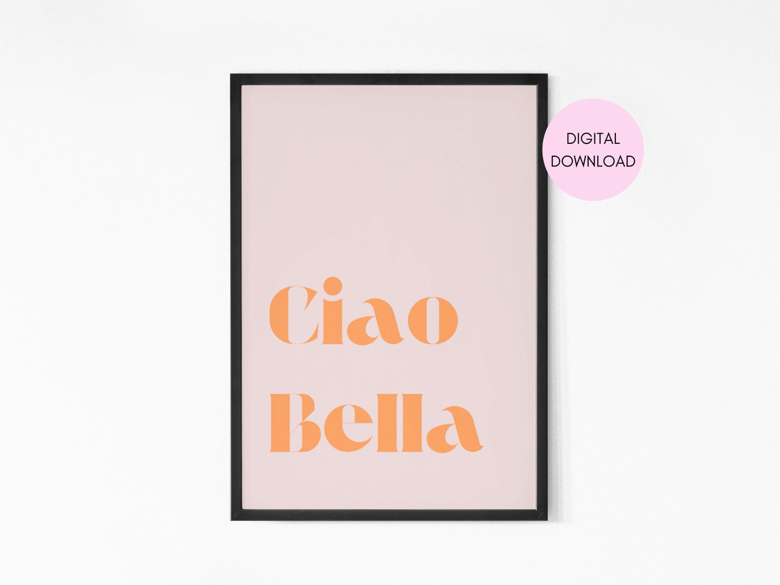 Ciao Bella Poster Pink Digital Download Wall Art Pink Wall - Etsy UK