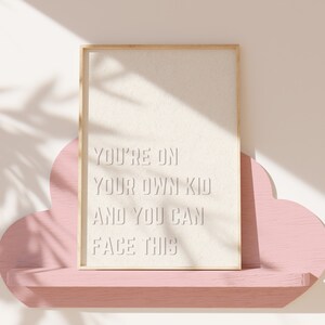 Youre on Your Own Kid Poster Printable Wall Art Digital Download Print ...