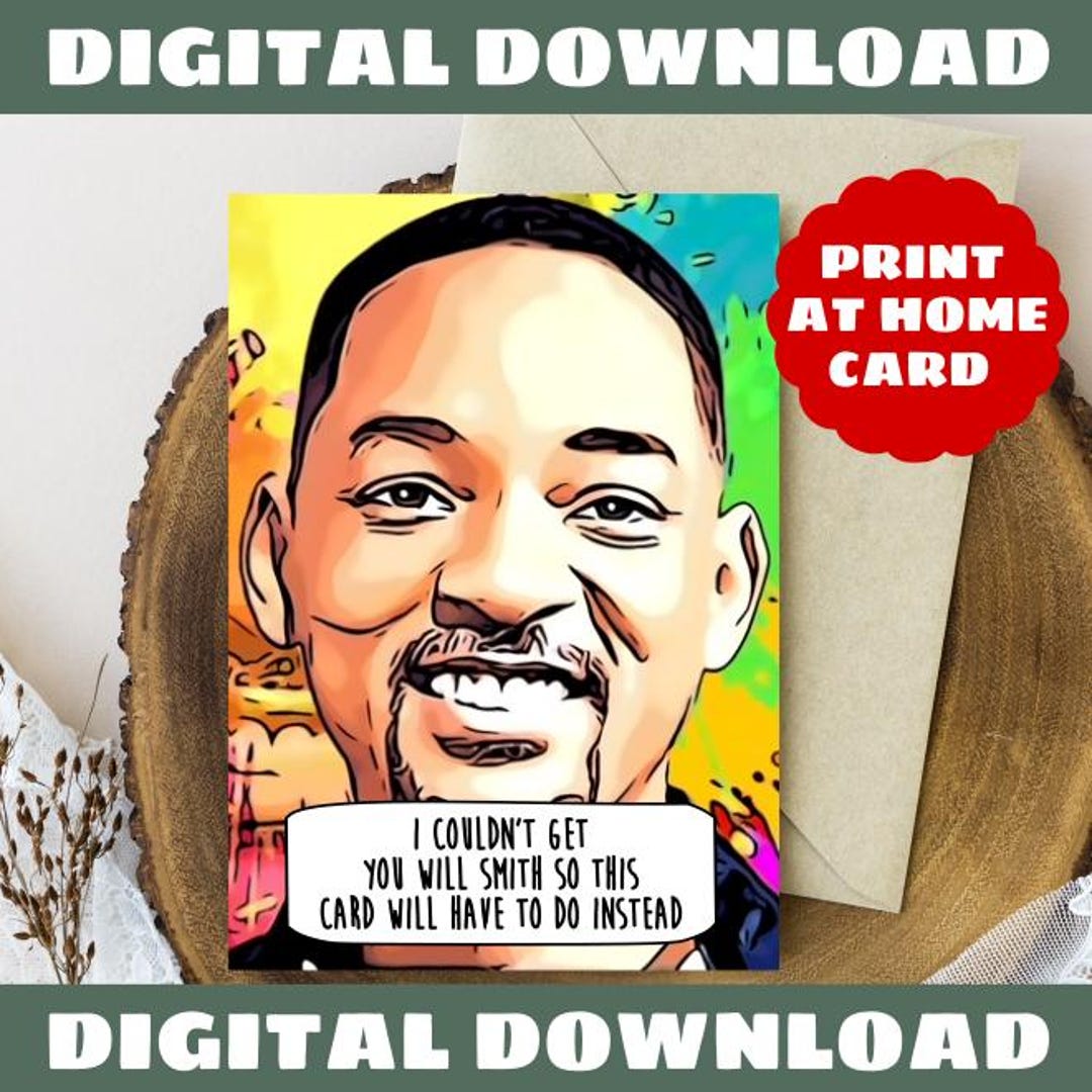 Will Smith Birthday Card, Funny Birthday Card, Digital Download, Print at Home, - Etsy