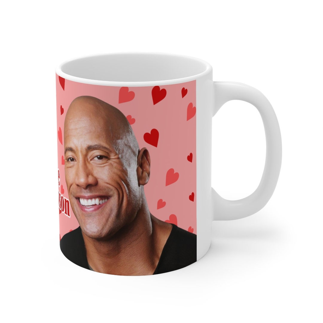 Dwayne Johnson Mug, Funny Mugs, 11 Oz, - Etsy