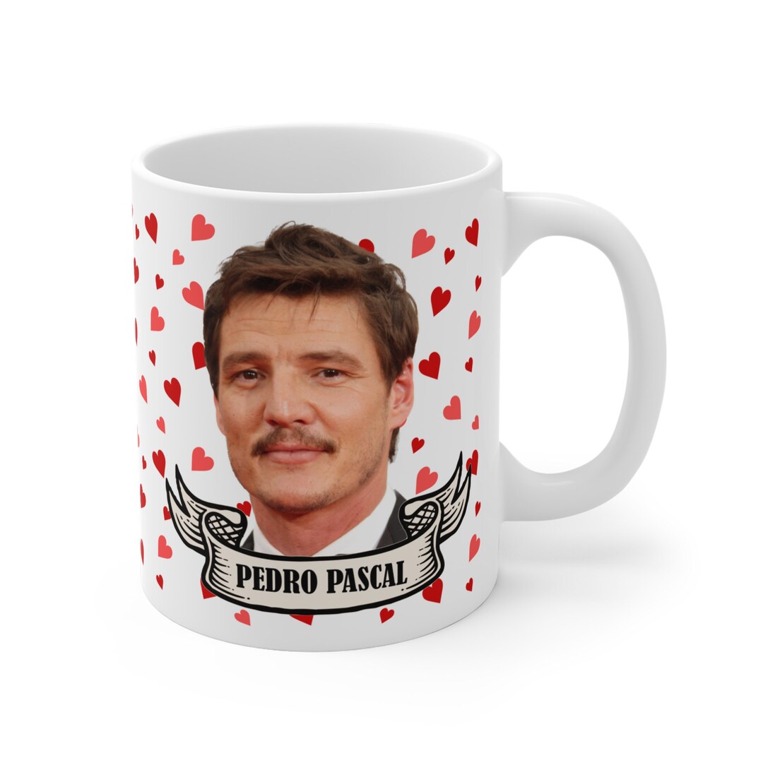 Pedro Pascal Mug Funny Mugs 11 Oz - Etsy