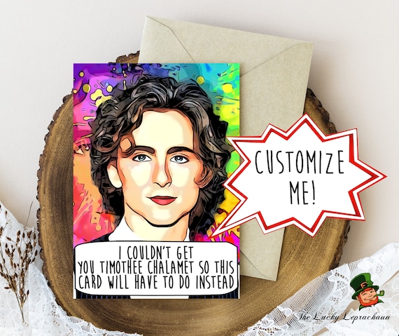 Timothee Chalamet Birthday Card Funny Birthday Card - Etsy