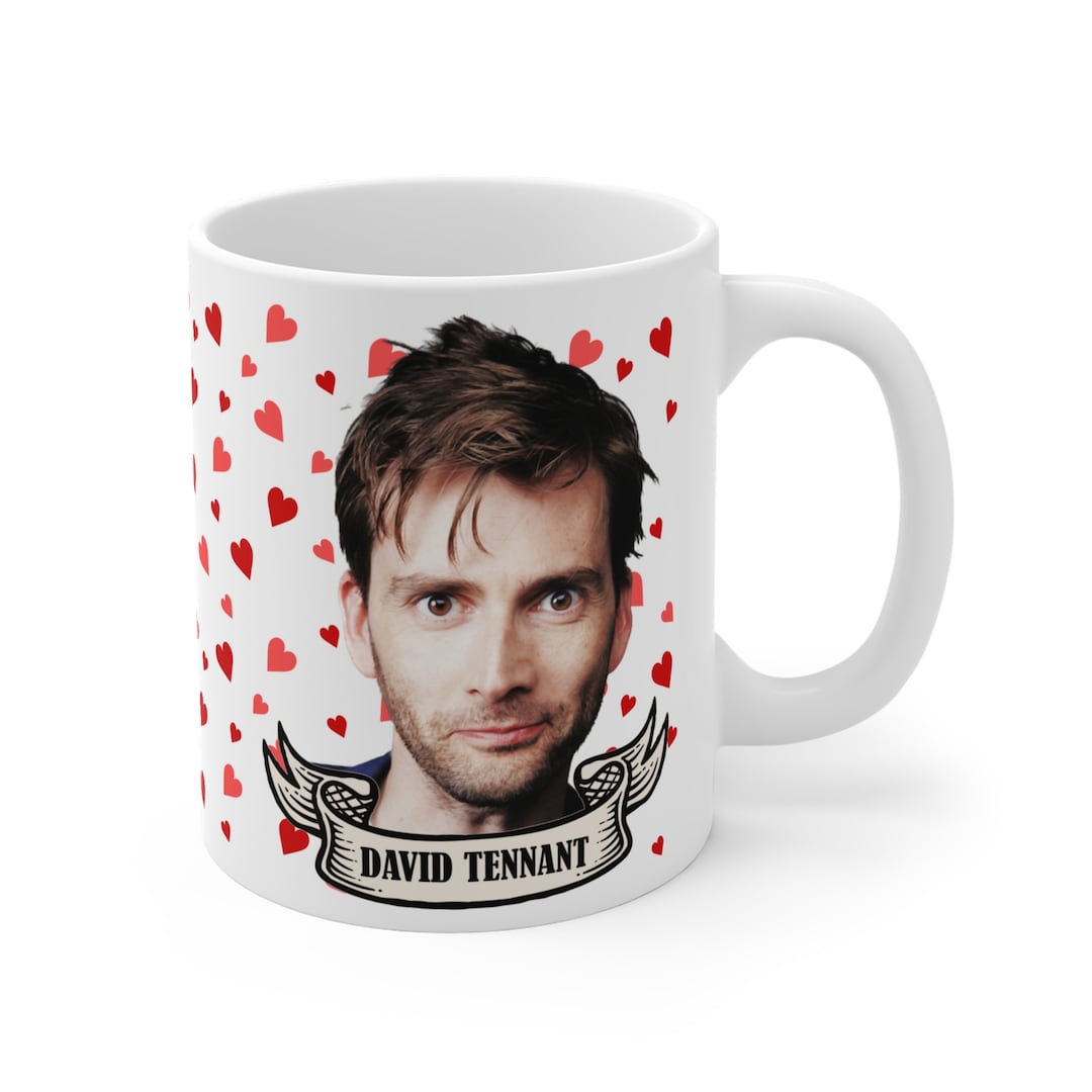 David Tennant Mug Funny Mugs 11 Oz - Etsy UK