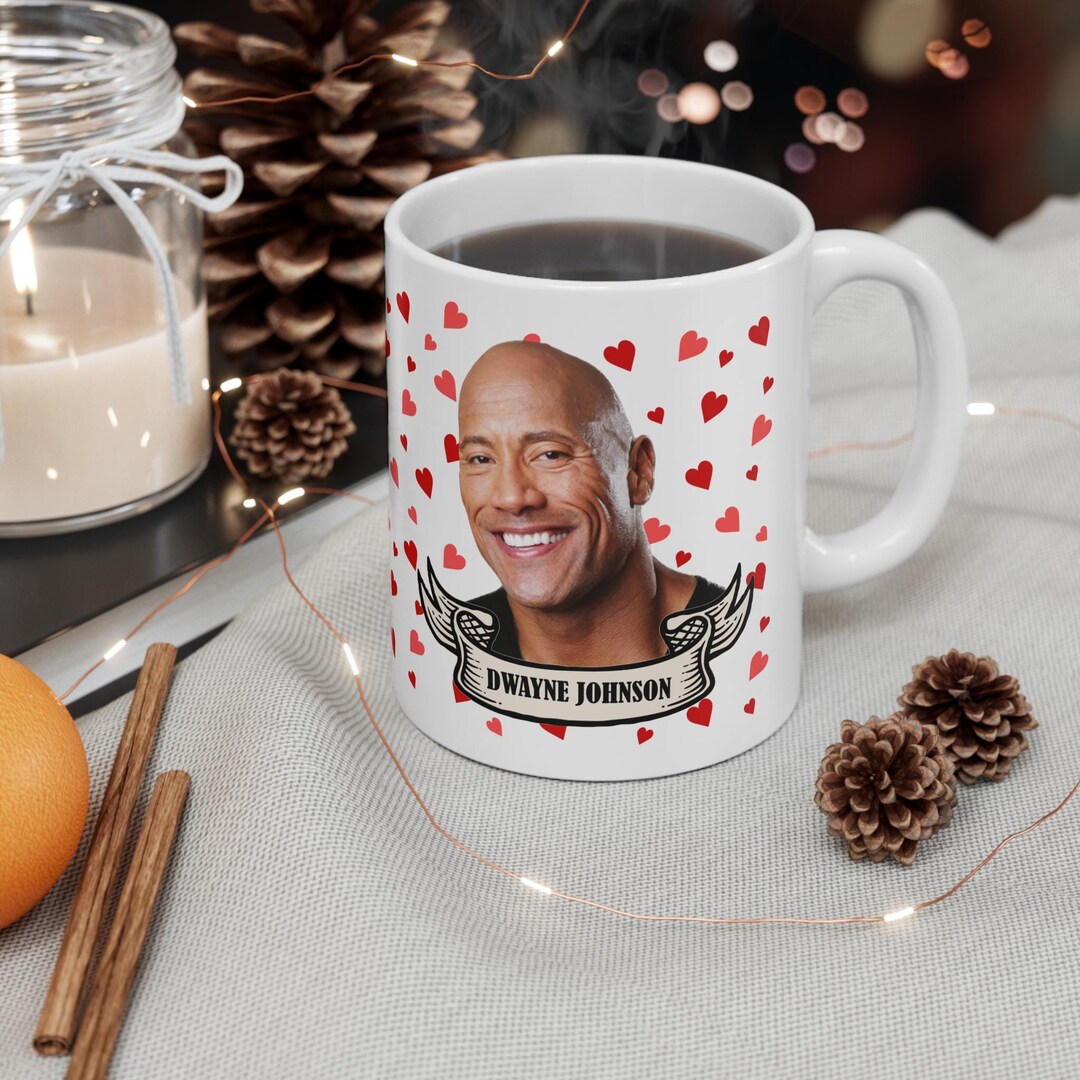 Dwayne Johnson Mug, Funny Mugs, 11 Oz, - Etsy
