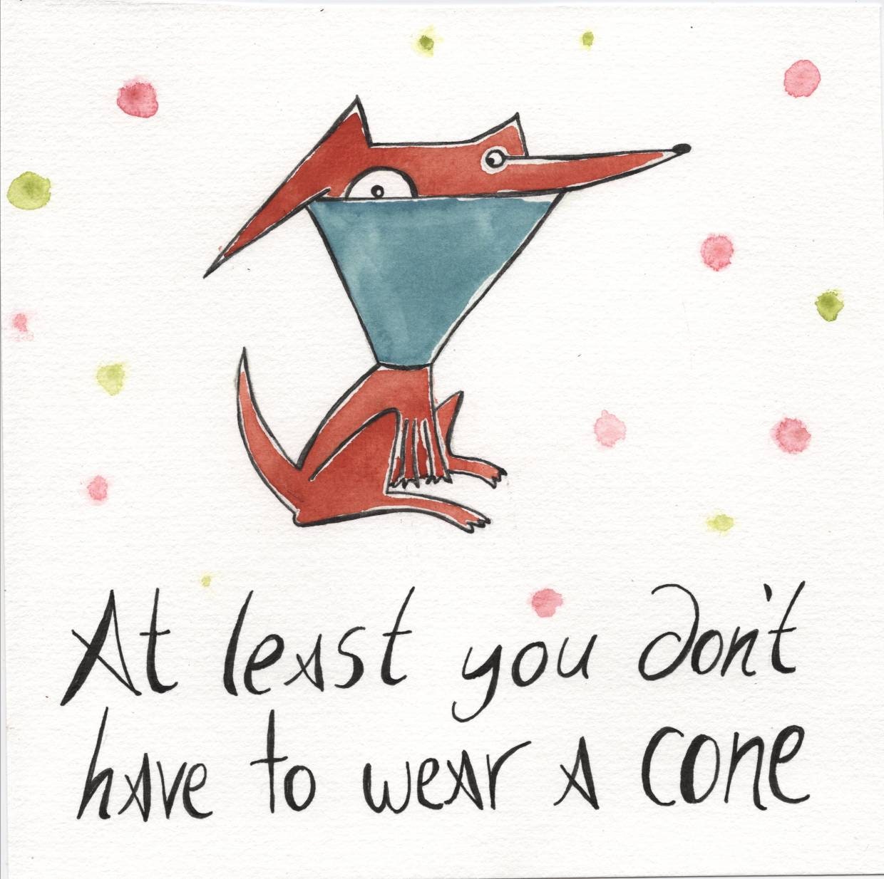 Get Well Soon Roofus Greeting Card at Least You Don't Have to Wear a ...