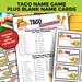 Taco Name Game With Printable Name Tags, Taco Tuesday Mexican Final ...