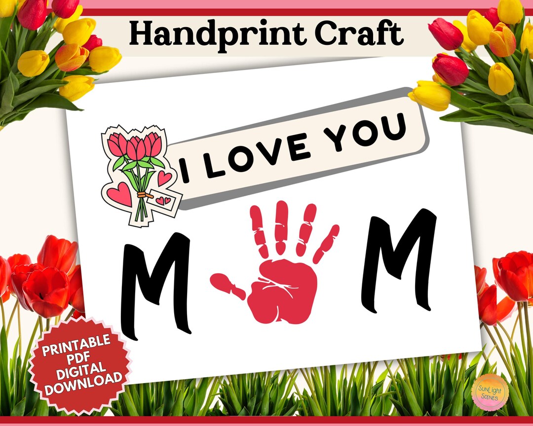 I Love Mom Handprint Art Coloring Page, Mother's Day Keepsake Coloring ...