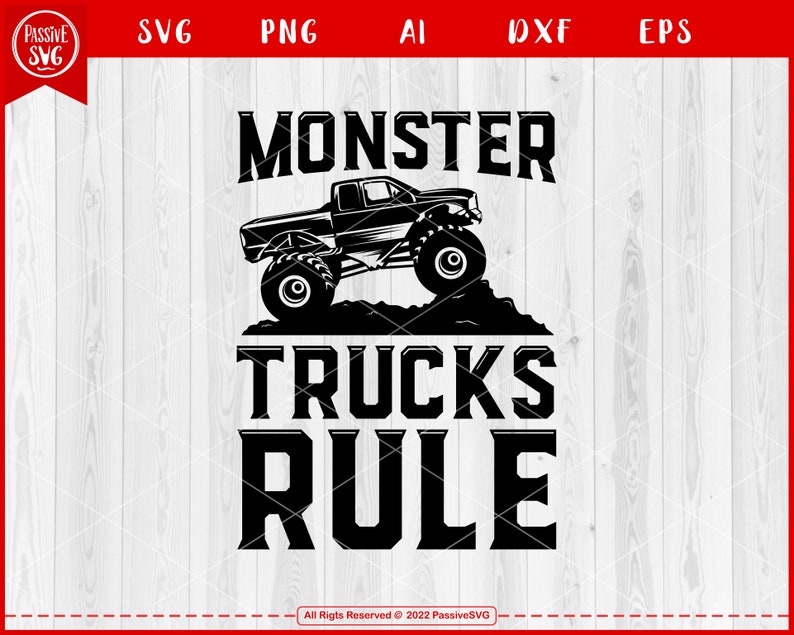 Monster Truck Rule Svg - Truck Svg, Car Svg, 4x4 off Road Svg, Truck ...