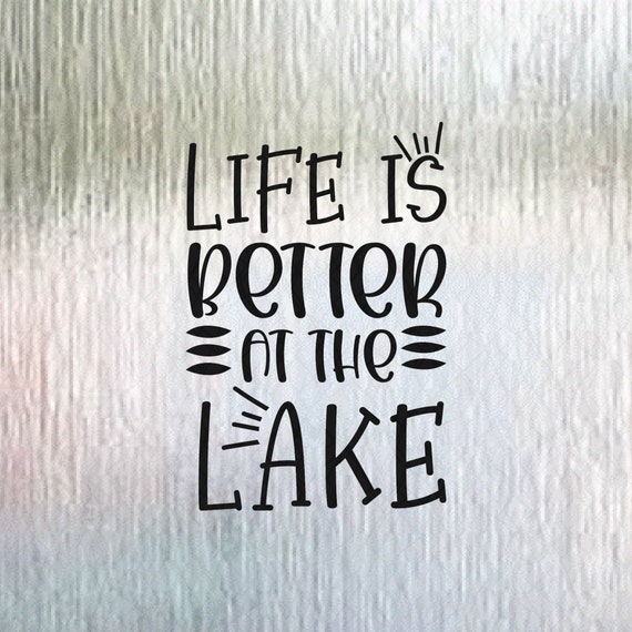Life is Better at the Lake Vinyl Decal Tumbler Decal Car - Etsy