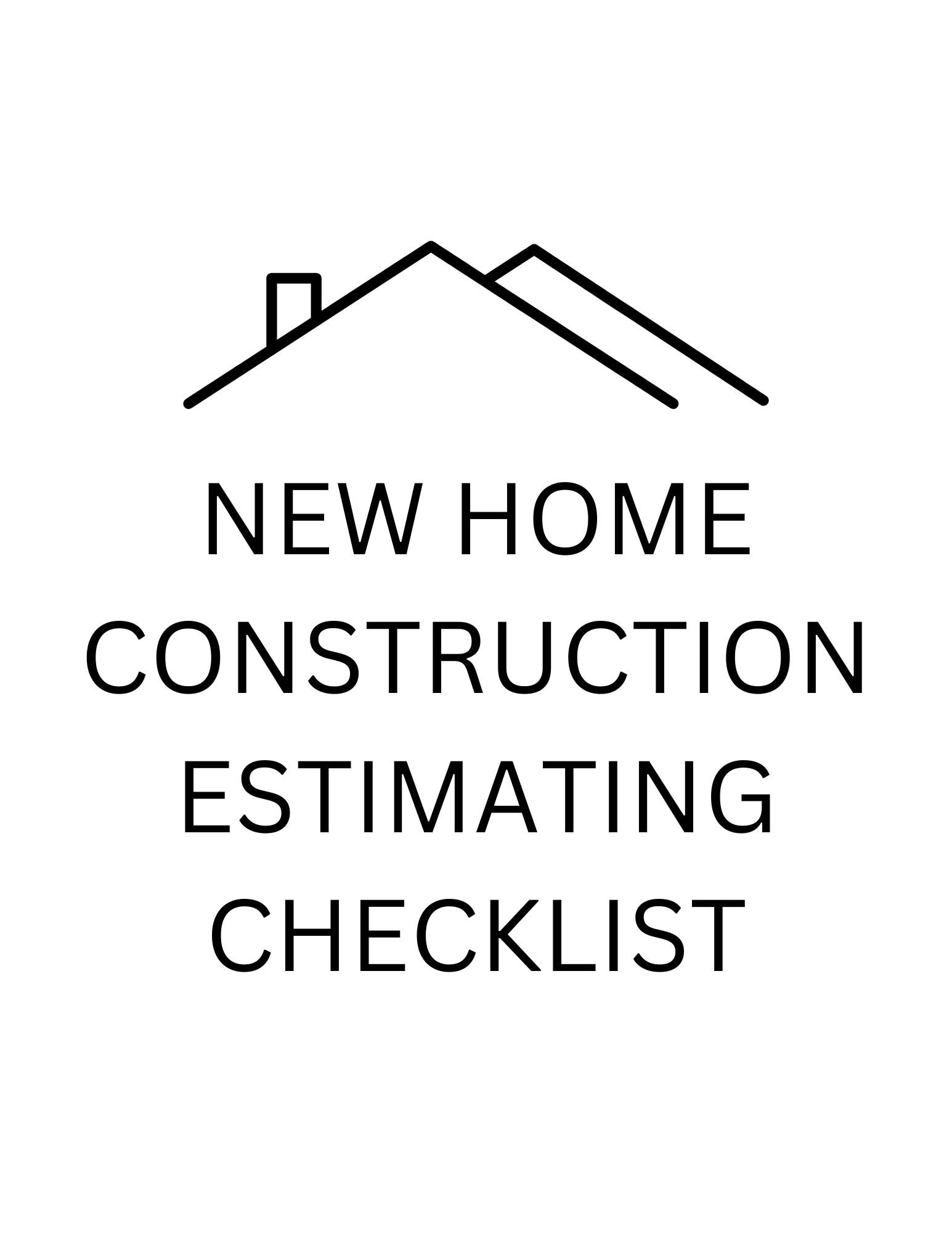 New Home Construction Estimating Checklist (printable PDF) - Etsy