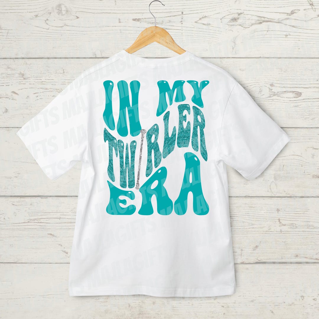 In My Twirler Era PNG, T-shirt Design, Sublimation, DTF, Baton Twirler ...