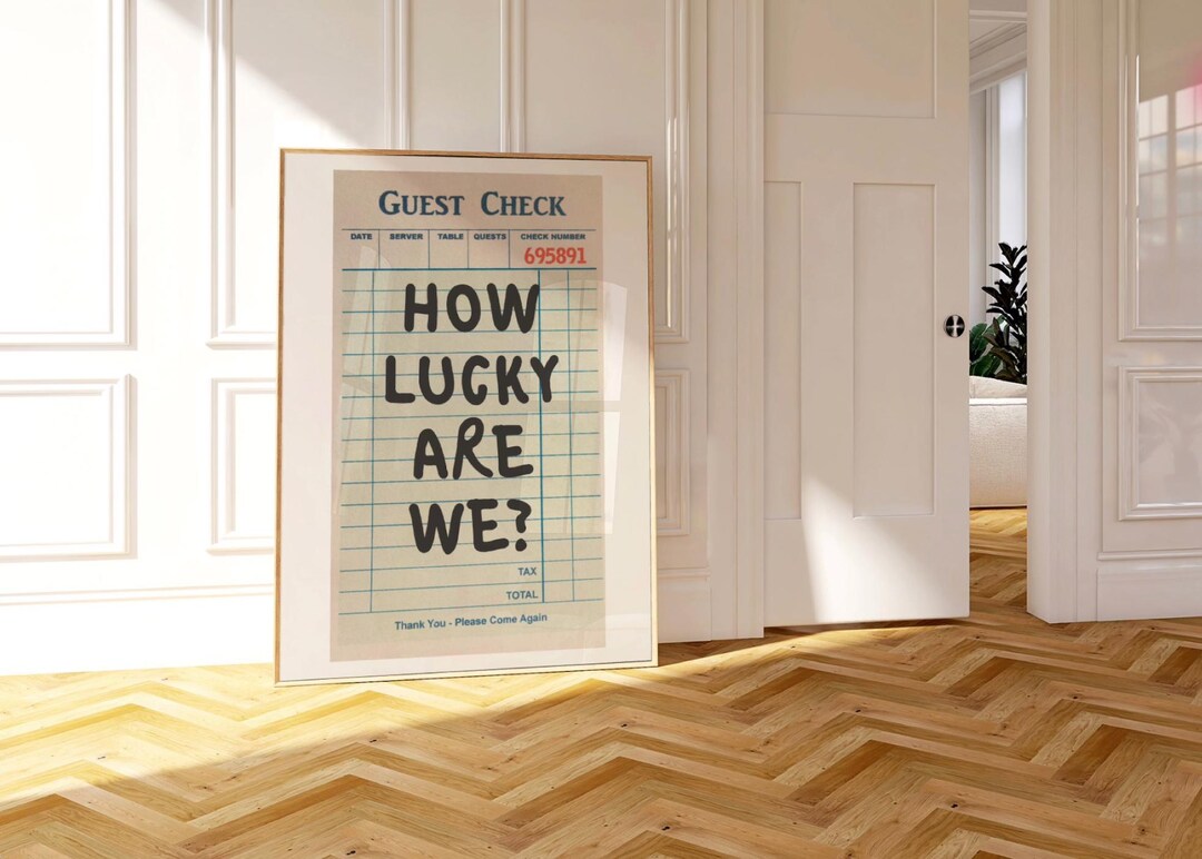How Lucky Are We Poster Aesthetic Wall Decor Print trendy Print ...