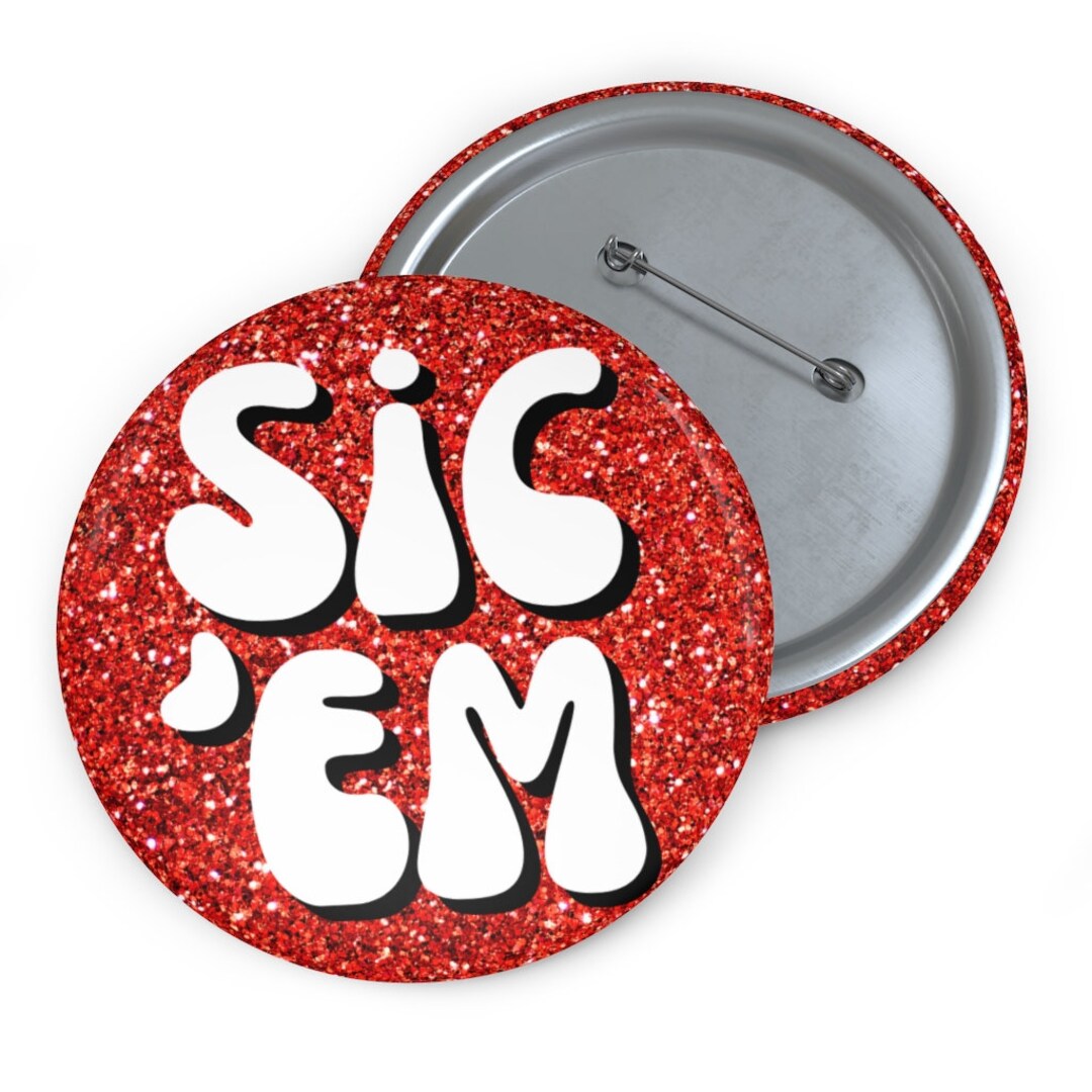 Sic Em Sparkle UGA Gameday Button - Etsy