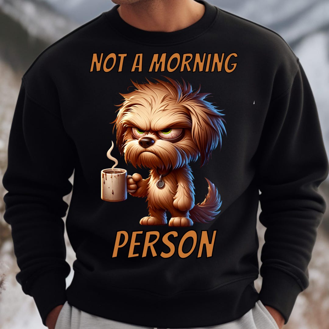 Grumpy Dog Coffee PNG – Not a Morning Person, Sarcastic Gift (digital ...