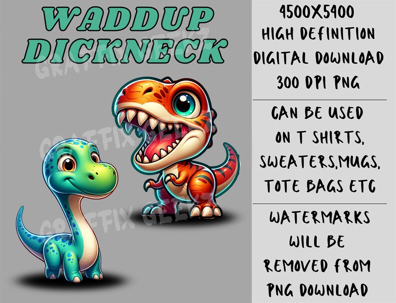 Funny Dinosaur T-rex PNG – Waddup Dickneck Sublimation Design (digital ...