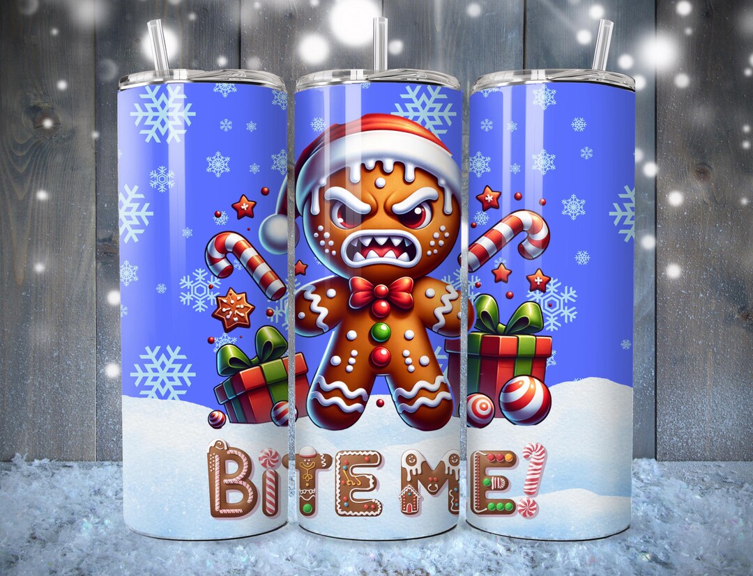 Bite Me Gingerbread Man Christmas Tumbler Wrap – Funny Sublimation ...
