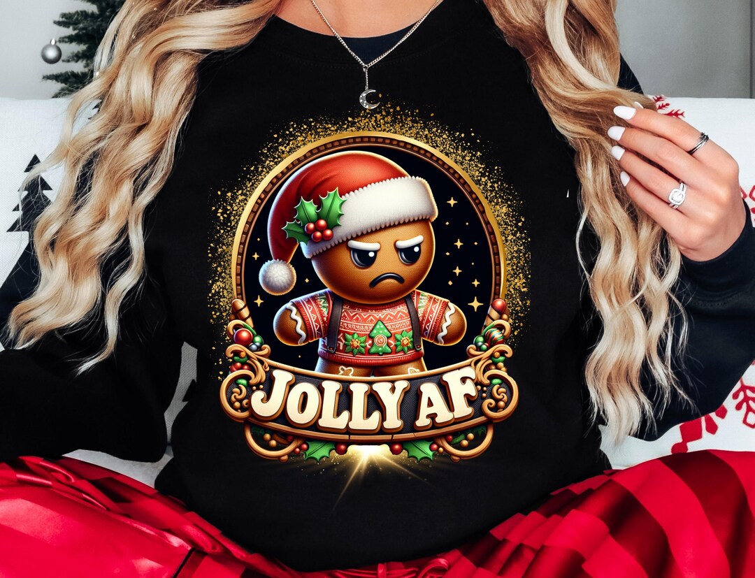 Jolly AF Gingerbread Man PNG Funny Grumpy Christmas Holiday Digital ...
