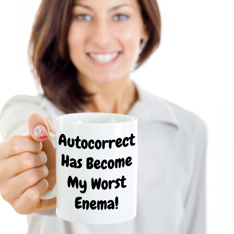 Autocorrect Has Become My Worst Enema Gift for Secretary, Gift for Data ...