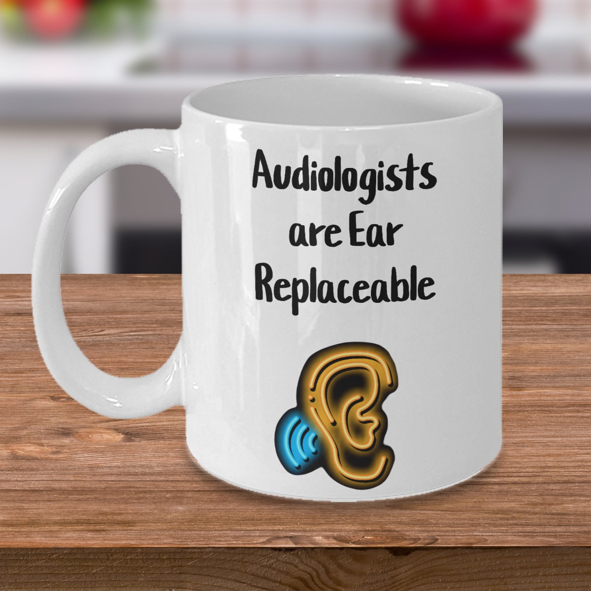 Audiologists Are Ear Replaceable, Audiology Gifts, Audiology Art ...