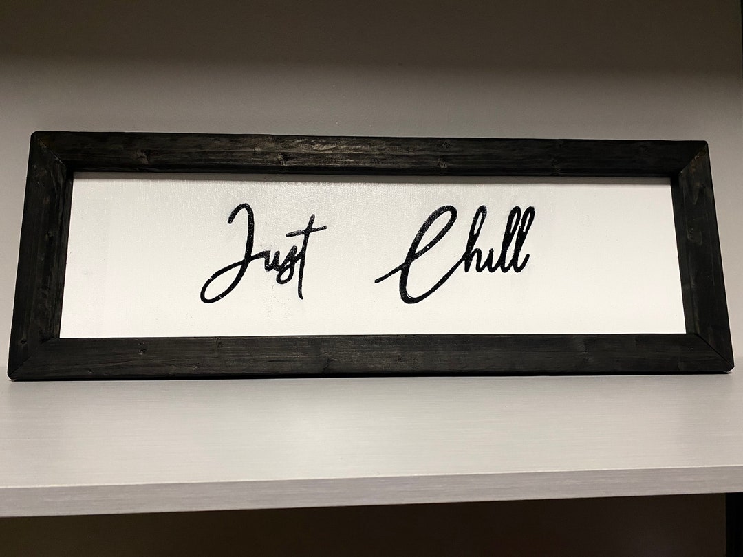Just Chill Wood Sign - Etsy Australia
