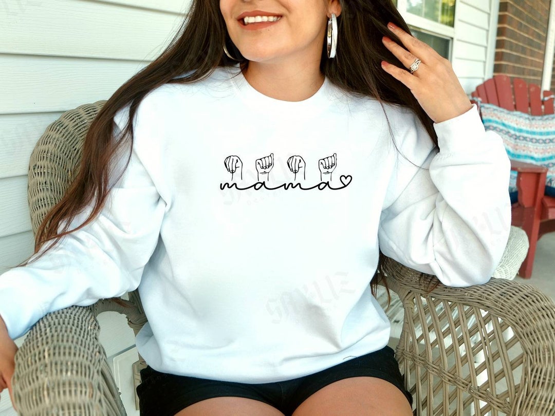 ASL Mama Sweatshirt Mama Sweatshirt Sign Language Mom Asl - Etsy