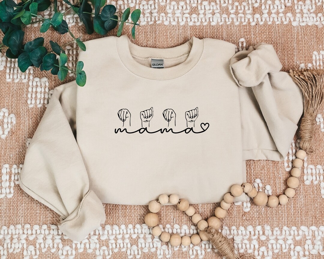 ASL Mama Sweatshirt, Mama Sweatshirt, Sign Language Mom, Asl Mom, - Etsy