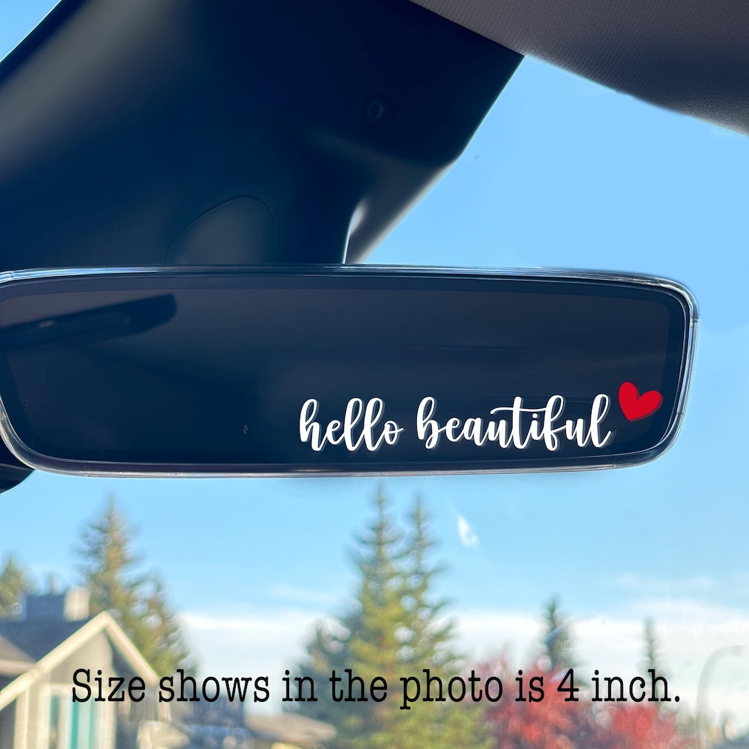 Hello Beautiful Rear View Mirror Vinyl Decal Stickers, Vinyl Decal for ...
