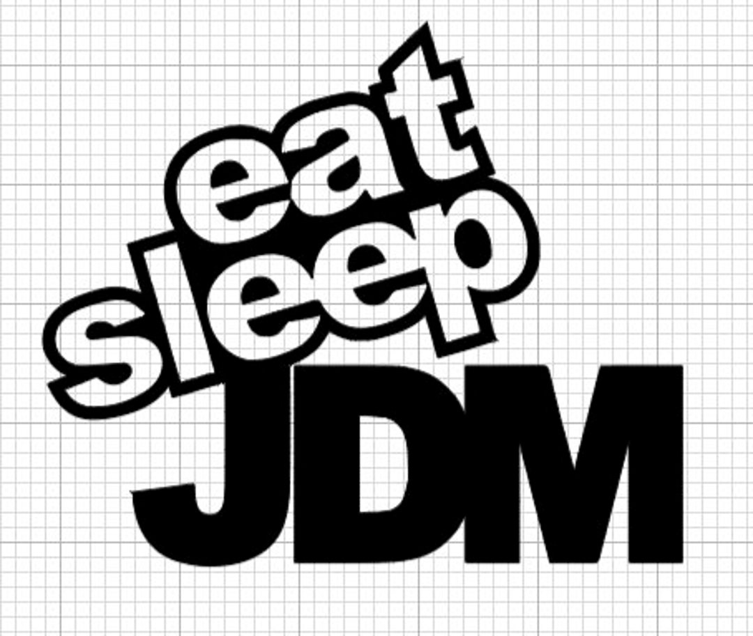 Eat Sleep JDM Sign Vinyl Decal for JDM Car Fans - Etsy