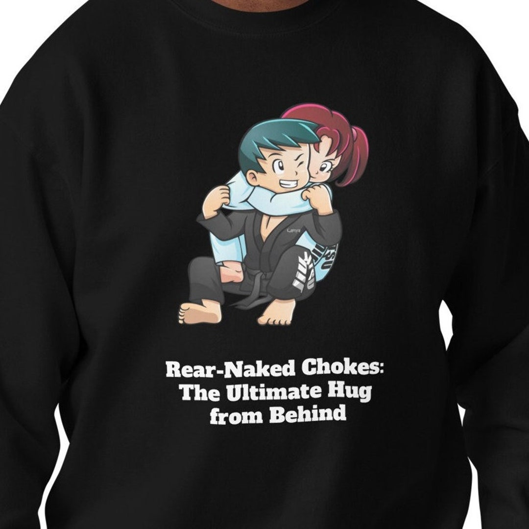 Rear-naked Chokes: the Ultimate Hug From Behind Unisex - Etsy