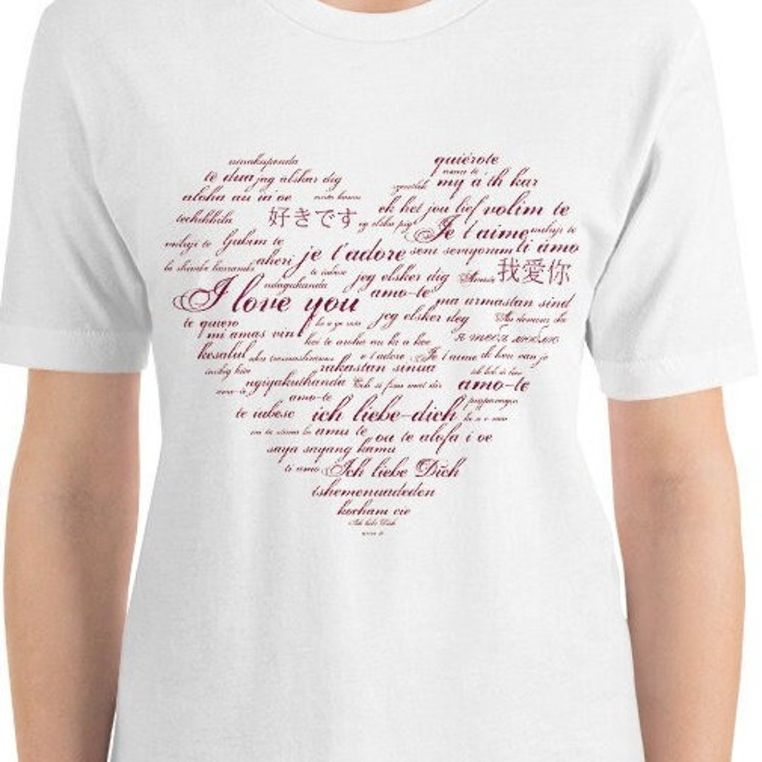 I Love You in Many Languages Heart T-shirt Unisex T-shirt - Etsy