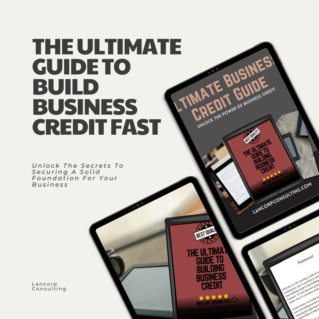 The Ultimate Guide to Building Business Credit: Unlock the Power of ...