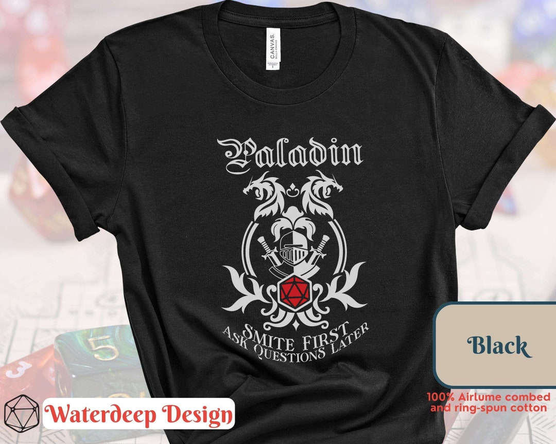 Funny Paladin D&D Shirt: Smite First, Ask Questions Later - Etsy