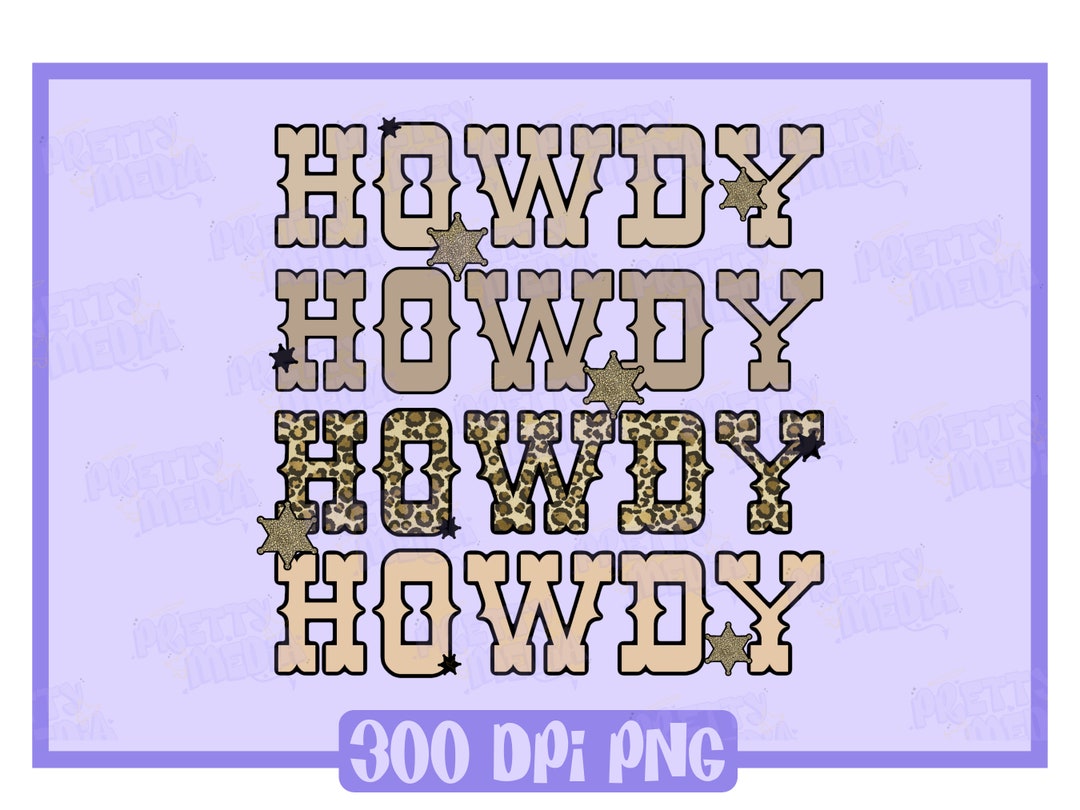 Howdy PNG Western Png Howdy Western Png Retro Sublimation - Etsy