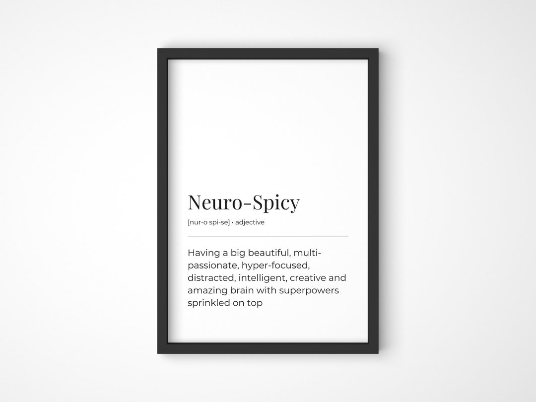 Neuro-spicy Definition Poster, Neurodivergent Print, Autism Quote ...