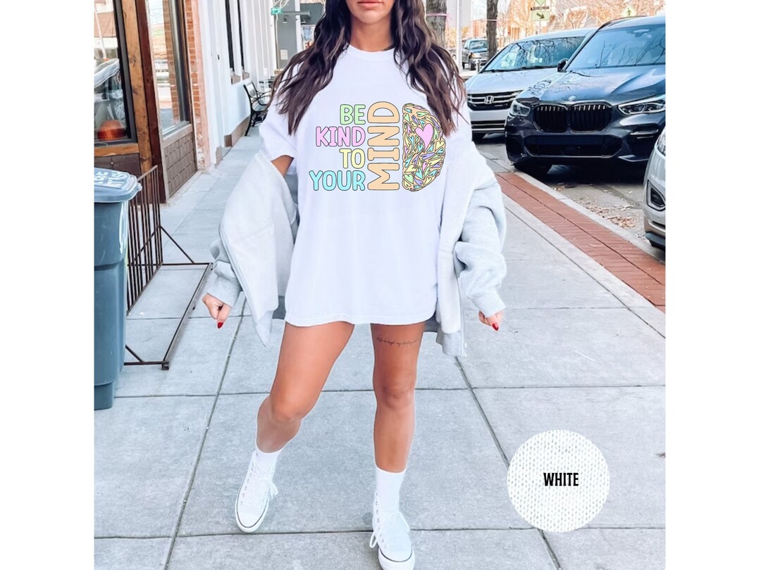 Be Kind to Your Mind Shirt, Mental Health Matters Shirt, You Matter ...