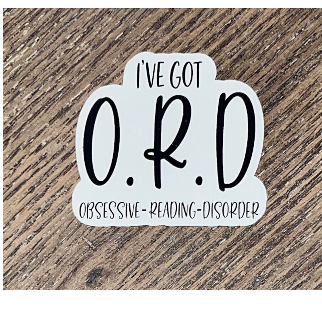 Obsessive Reading Disorder Sticker, Book Lover, Love to Read - Etsy
