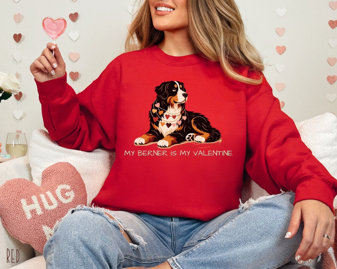 Bernese Mountain Dog Valentine Sweatshirt - Berner Dog Mom Gift - Etsy